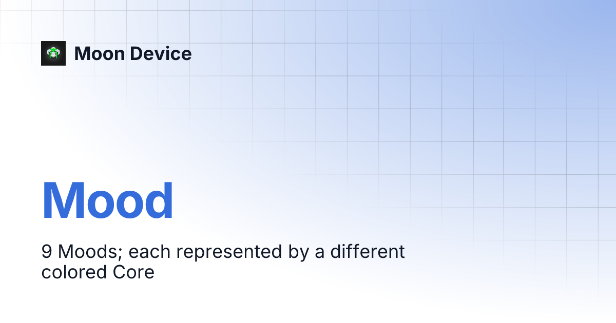 Mood | Moon Device