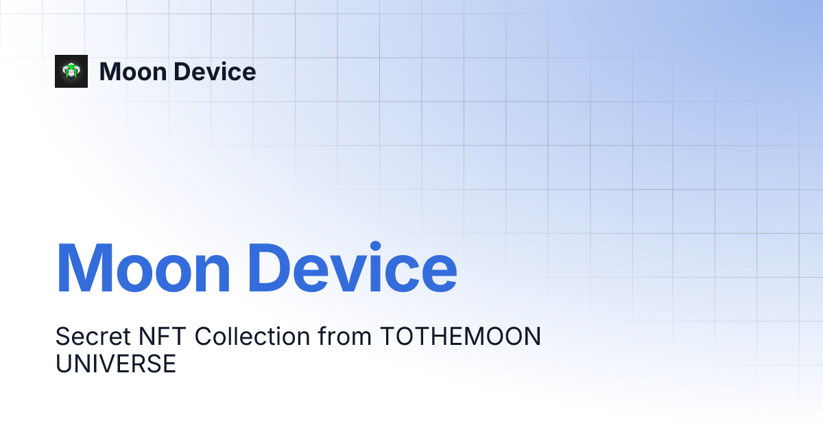 Moon Device | Moon Device